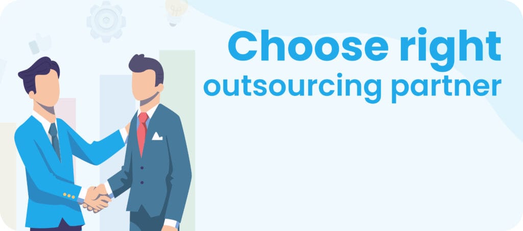 Choosing The Right Outsourcing Partner: Key Factors To Consider Choosing The Right Outsourcing Partner: Key Factors To Consider